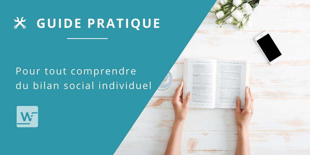 Bilan social individuel : le guide ultime pour tout comprendre